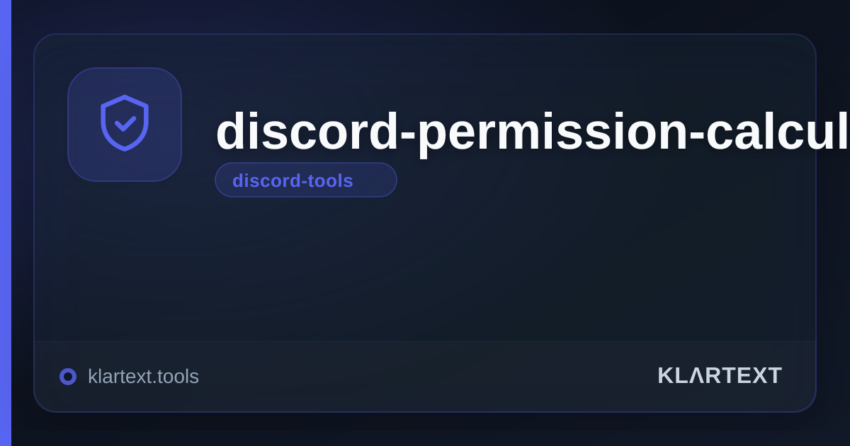 Discord Permission Calculator for Role, Channel, and Bot Scopes ...